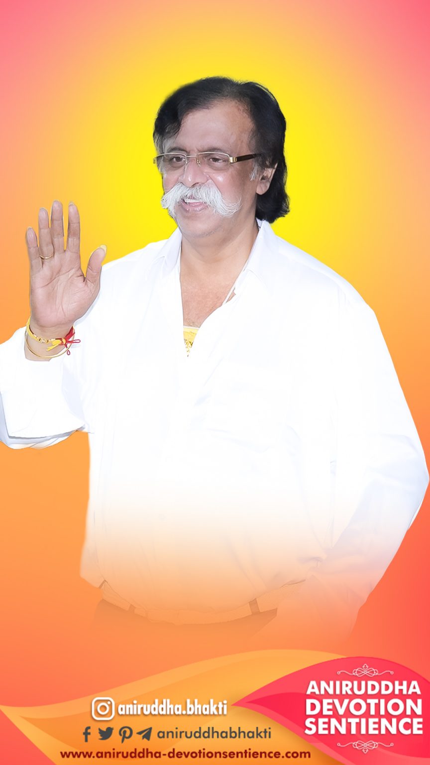 Aniruddha Bapu Wallpapers -DOWNLOAD ‣ Aniruddha Devotion Sentience